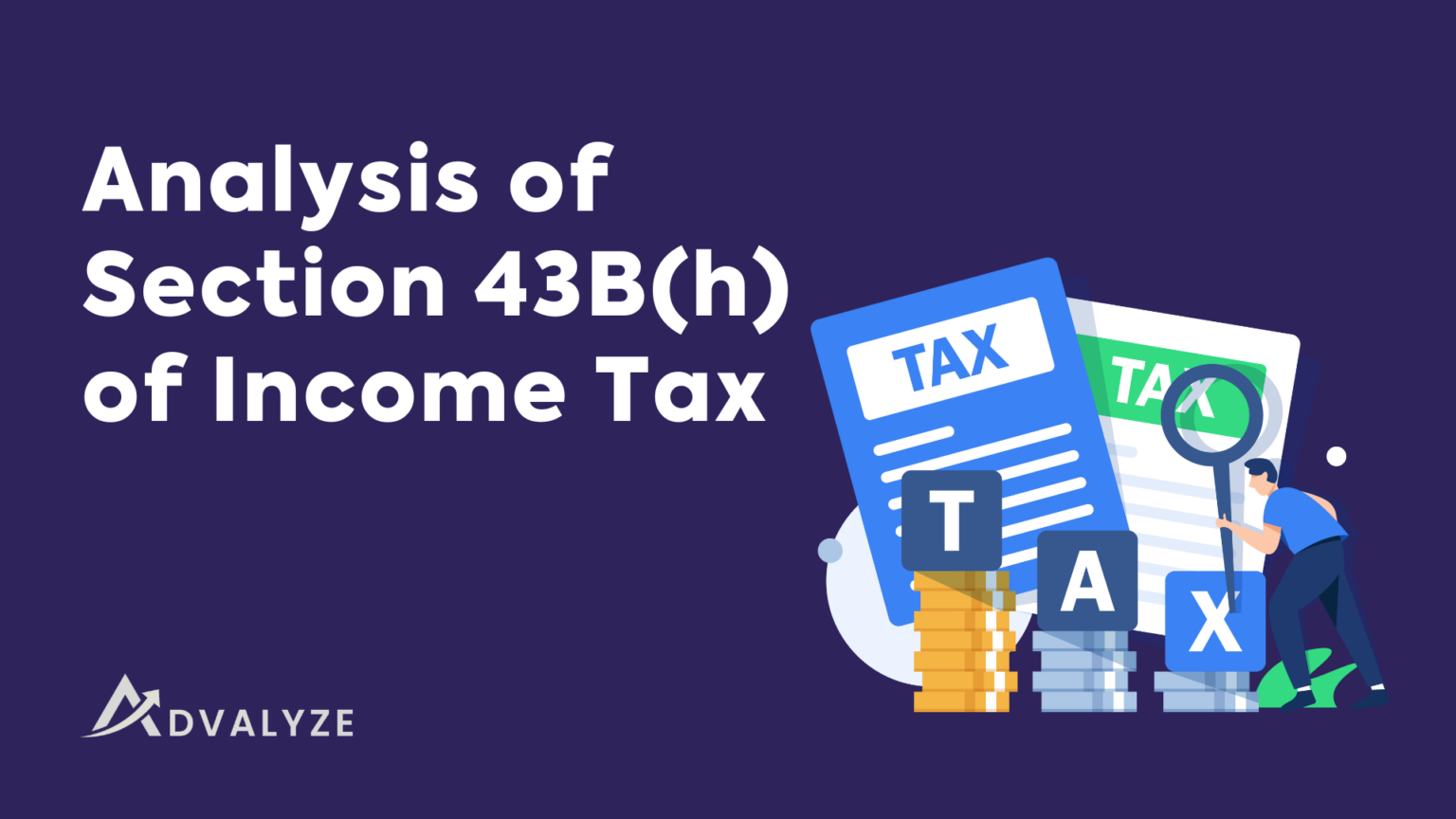 Section 43B(h) Of Income Tax Act | Effects Of Payment Delays On MSME ...